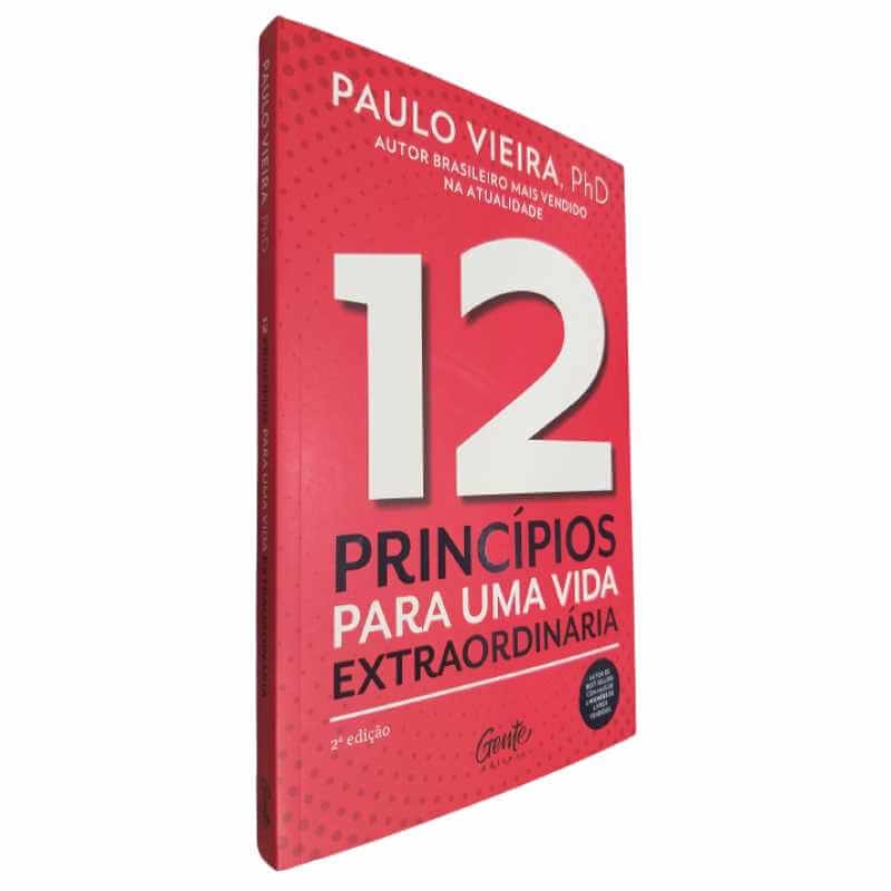 Livro Físico 12 Princípios Para Uma Vida Extraordinária Paulo Vieira, PHD | Shopee Brasil