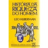 História da Riqueza do Homem de Leo Huberman | Shopee Brasil