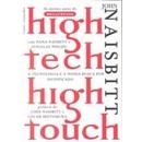 High Tech, High Touch: a Tecnologia e a Nossa Busca por Significado ...