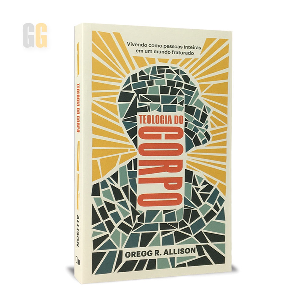 Teologia do Corpo | Gregg R. Allison | Shopee Brasil