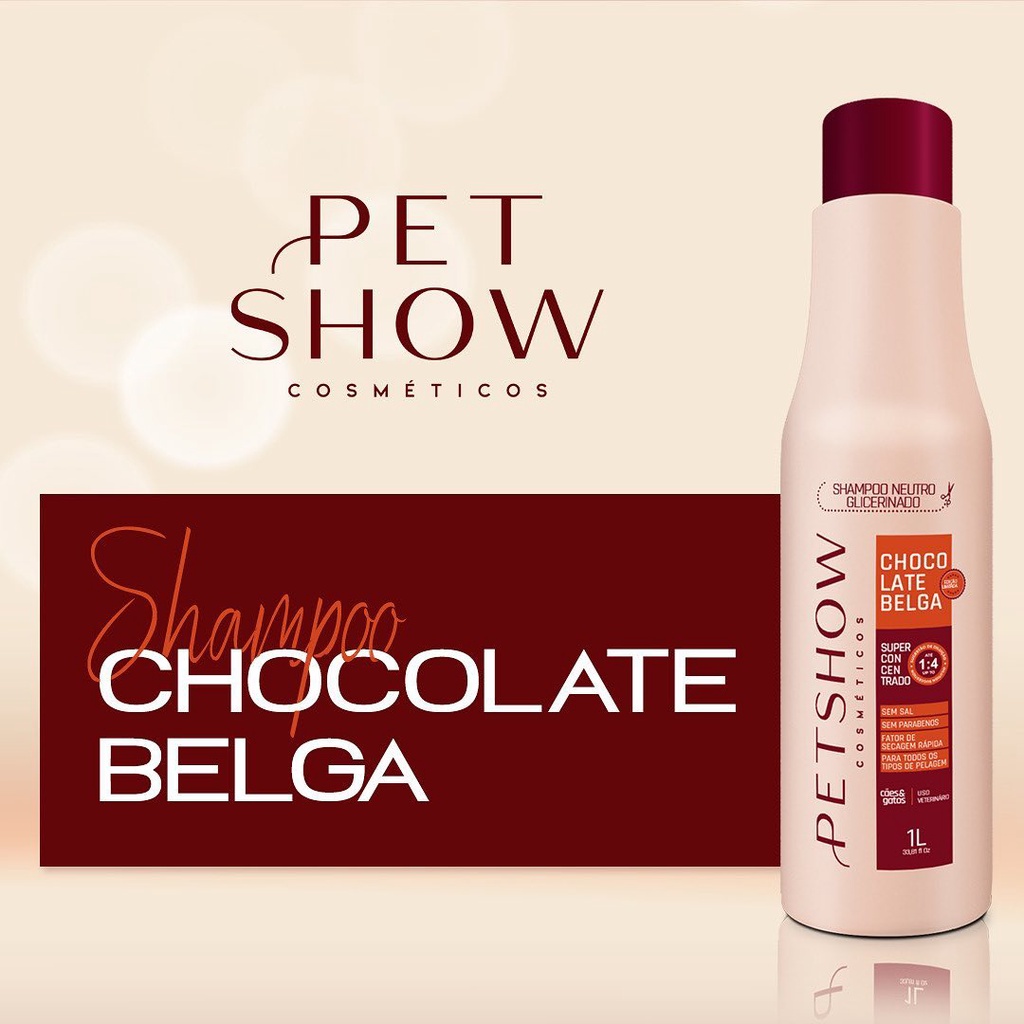 Shampoo Pet Show Chocolate Belga 1 litro para cães e gatos | Shopee Brasil