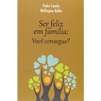 Ser Feliz em Família. Você Consegue? (Como Novo - Autografado) | Shopee ...