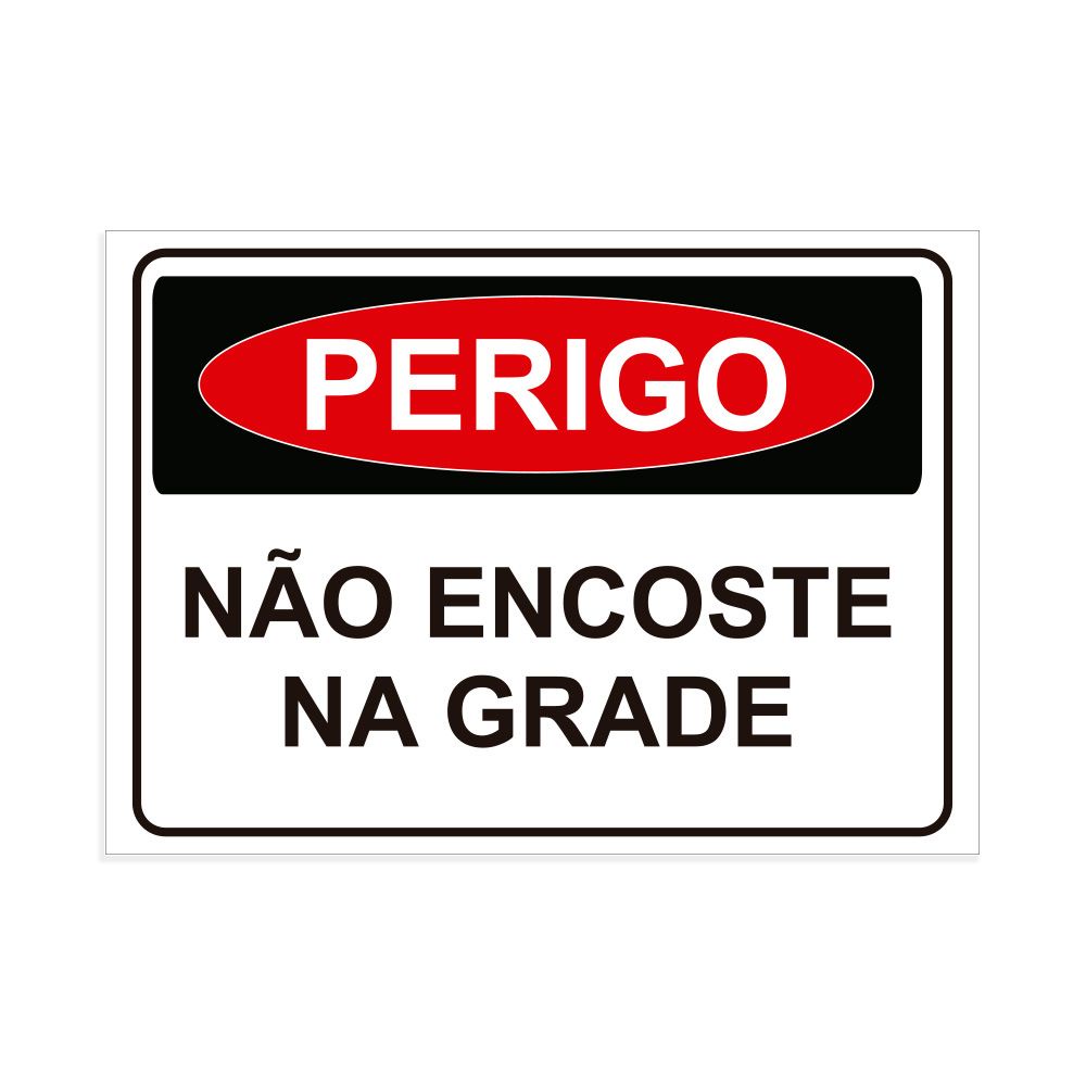 Placa de Sinalização Perigo Não Encoste na Grade em Pvc | Shopee Brasil