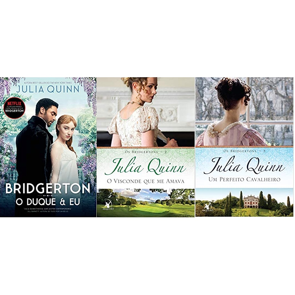 KIT 3 LIVROS JULIA QUINN OS BRIDGERTONS O DUQUE E EU + VISCONDE QUE ME ...