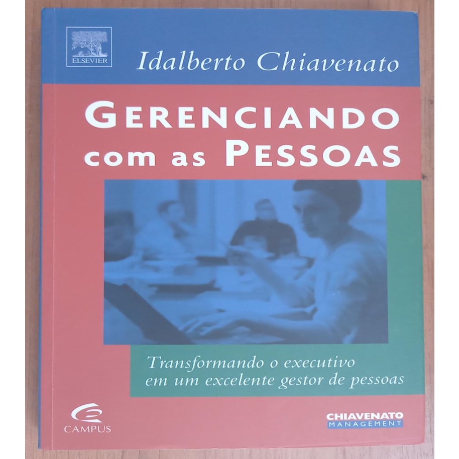 Gerenciando Com as Pessoas autor Idalberto Chiavenato | Shopee Brasil