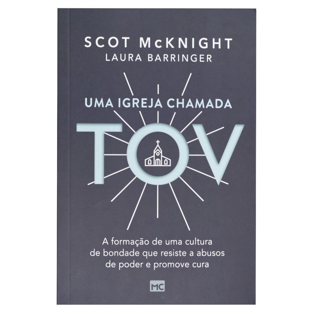Uma Igreja Chamada Tov - Scot Mcknight e Laura Barringer | Shopee Brasil