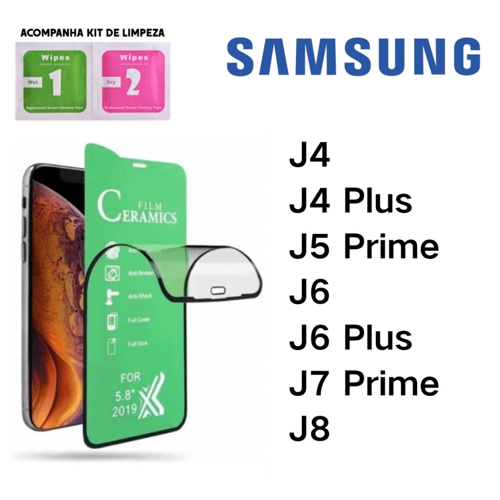 Película Cerâmica 9D Hydrogel P/ Samsung Galaxy J4/ J4 Plus/ J5 Prime/ J6/ J6 Plus/ J7 Prime/ J8 ...