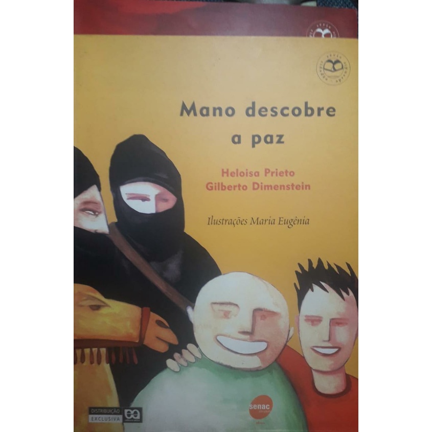 Mano descobre a paz de Heloisa Prieto e Gilberto Dimenstein | Shopee Brasil