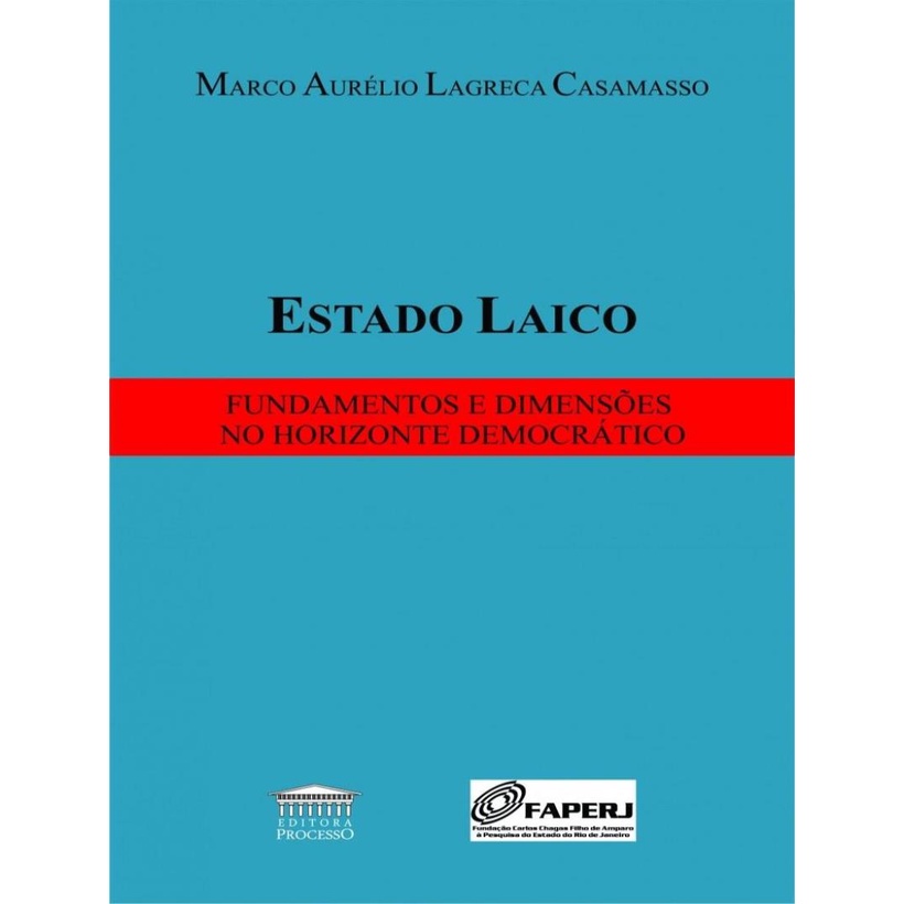 Livro - Estado Laico - Fundamentos E Dimensoes No Horizonte Democr ...