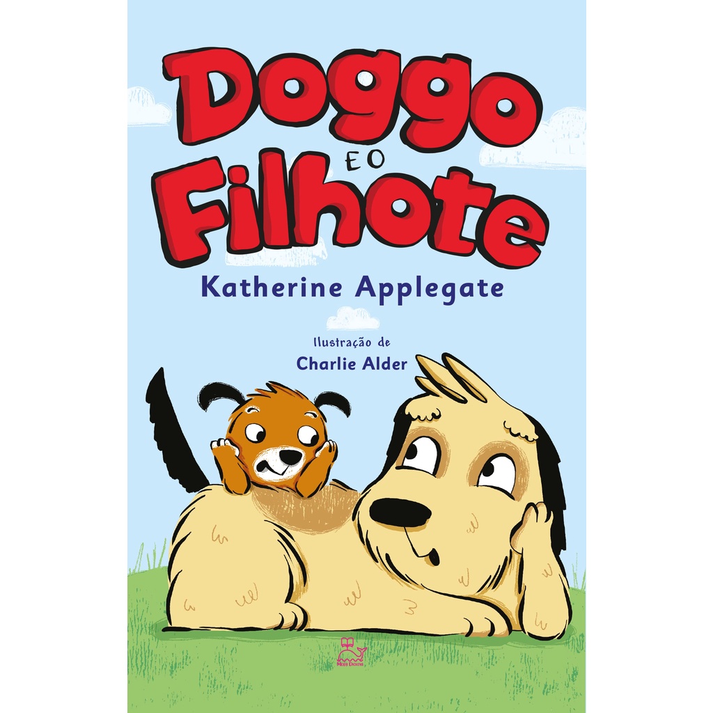 Livro - Doggo e o Filhote - Autora Katherine Applegate - Ilustração ...