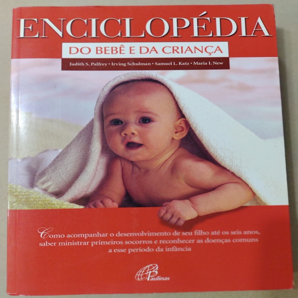 Enciclopédia do Bebê da Criança autor Judith S. Palfrey & outros ...