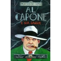 Al Capone e Sua Gangue autor Alan Macdonald / Ilustracoes de Philip ...