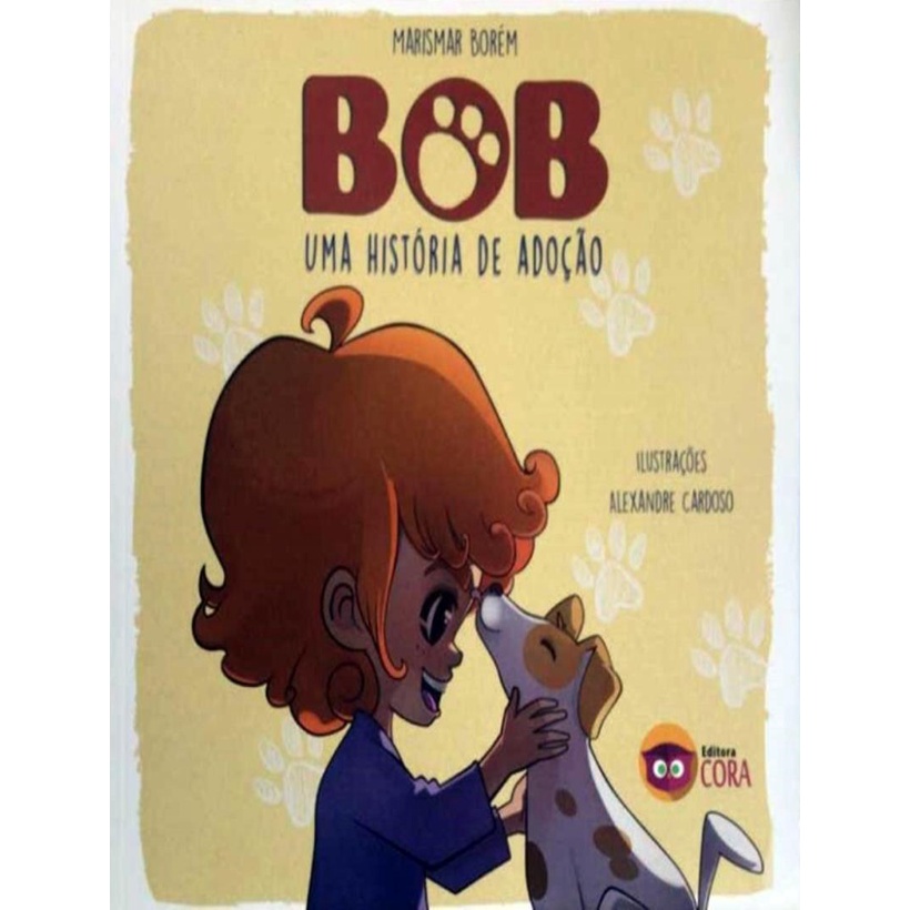 Livro - Bob - Uma Historia De Adocao | Shopee Brasil