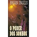O Poder dos Sonhos autor Brian Inglis | Shopee Brasil