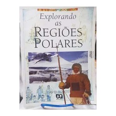 Explorando as Regiões Polares Pouco Deformado autor David Rootes A2b7 ...