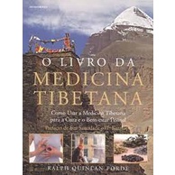 O Livro da Medicina Tibetana autor Ralph Quinlan Forde | Shopee Brasil