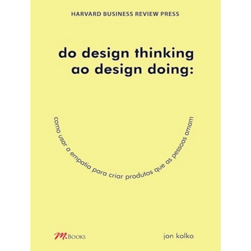 Livro - Do Design Thinking Ao Design Doing | Shopee Brasil Livro - Do Design Thinking Ao Design Doing | Shopee Brasil