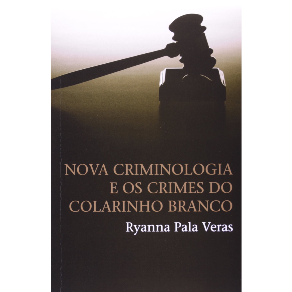 Nova Criminologia e os Crimes do Colarinho Branco | Shopee Brasil
