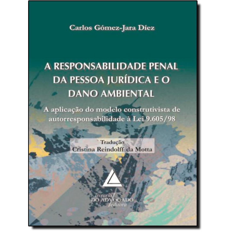 Livro - Responsabilidade Penal Da Pessoa Juridica E O Dano Ambient ... Livro - Responsabilidade Penal Da Pessoa Juridica E O Dano Ambient ...