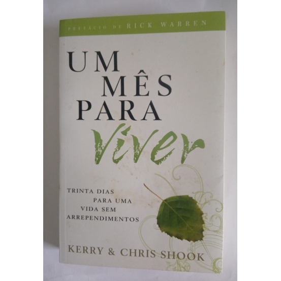 LIVRO, UM MÊS PARA VIVER, KERRY & CHRIS SHOOK | Shopee Brasil