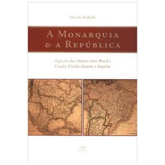 A Monarquia e a República de Marcelo Raffaelli | Shopee Brasil