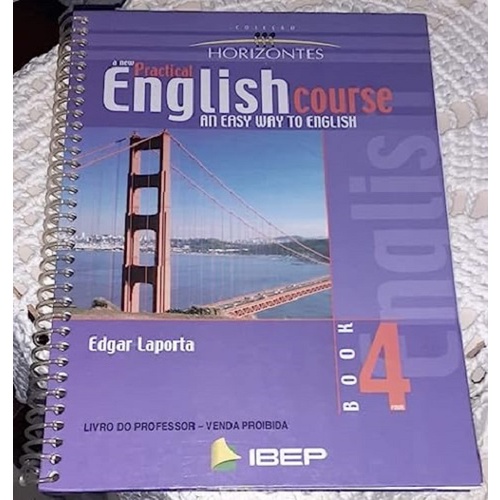 A New Practical English Course 4 - Coleção Horizontes (Livro do ...
