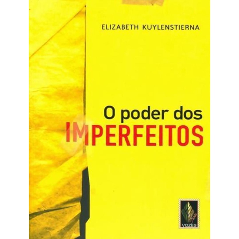 Poder Dos Imperfeitos, O | Shopee Brasil