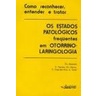 Como Reconhecer Entender e Tratar os Estados Patologicos Frequente em ...