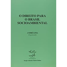 O Direito para o Brasil Socioambiental autor Sergio antonio fabris ...