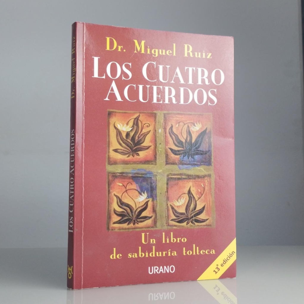Los Cuatro Acuerdos un libro de sabiduria tolteca ( em espanho ) autor Dr Miguel Ruiz | Shopee ...