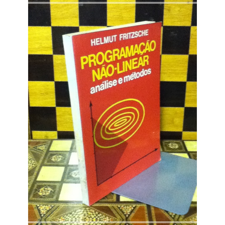 Programação Não-Linear: Análise e Métodos de Helmut Fritzsche | Shopee ...