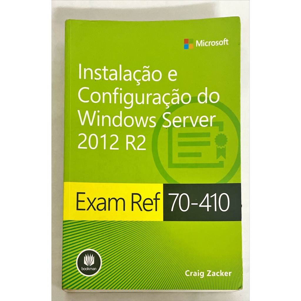 Instalação e Configuração do Windows Server 2012 R2 - Exam Ref 70-410 ...
