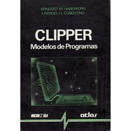 Clipper modelos de programas de Ernesto M Haberkorn, Laércio J L ...