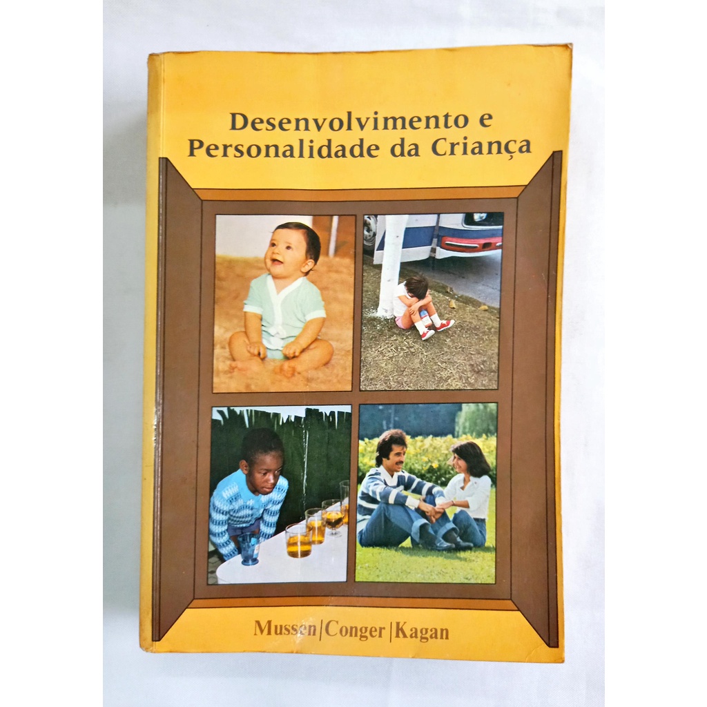 Desenvolvimento e Personalidade da Criança de Paul Henry Mussen, John ...