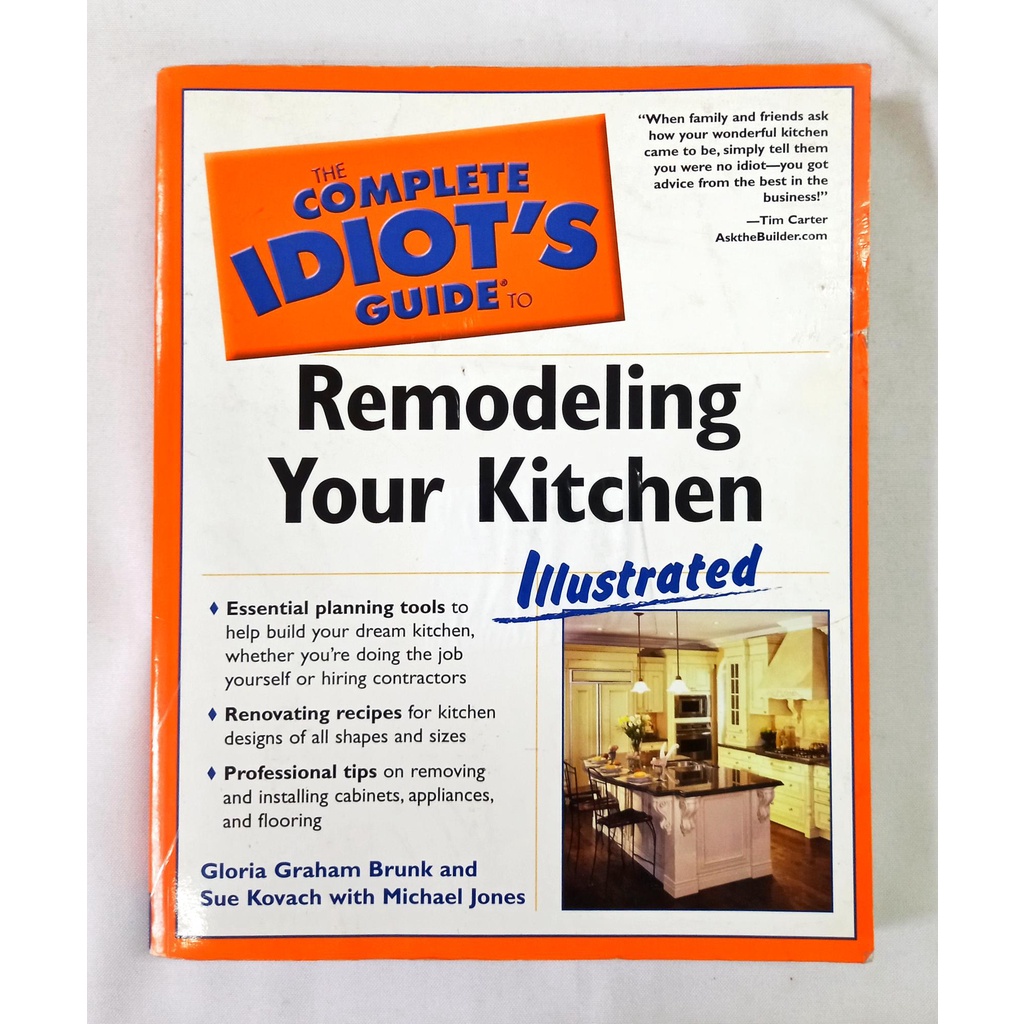 Complete Idiots Guide - Remodelling Your Kitchen de Gloria Graham Brunk ...