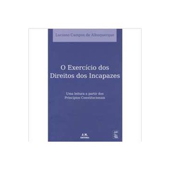 o exercicio dos direito dos incapazes / autografado autor luciano ...