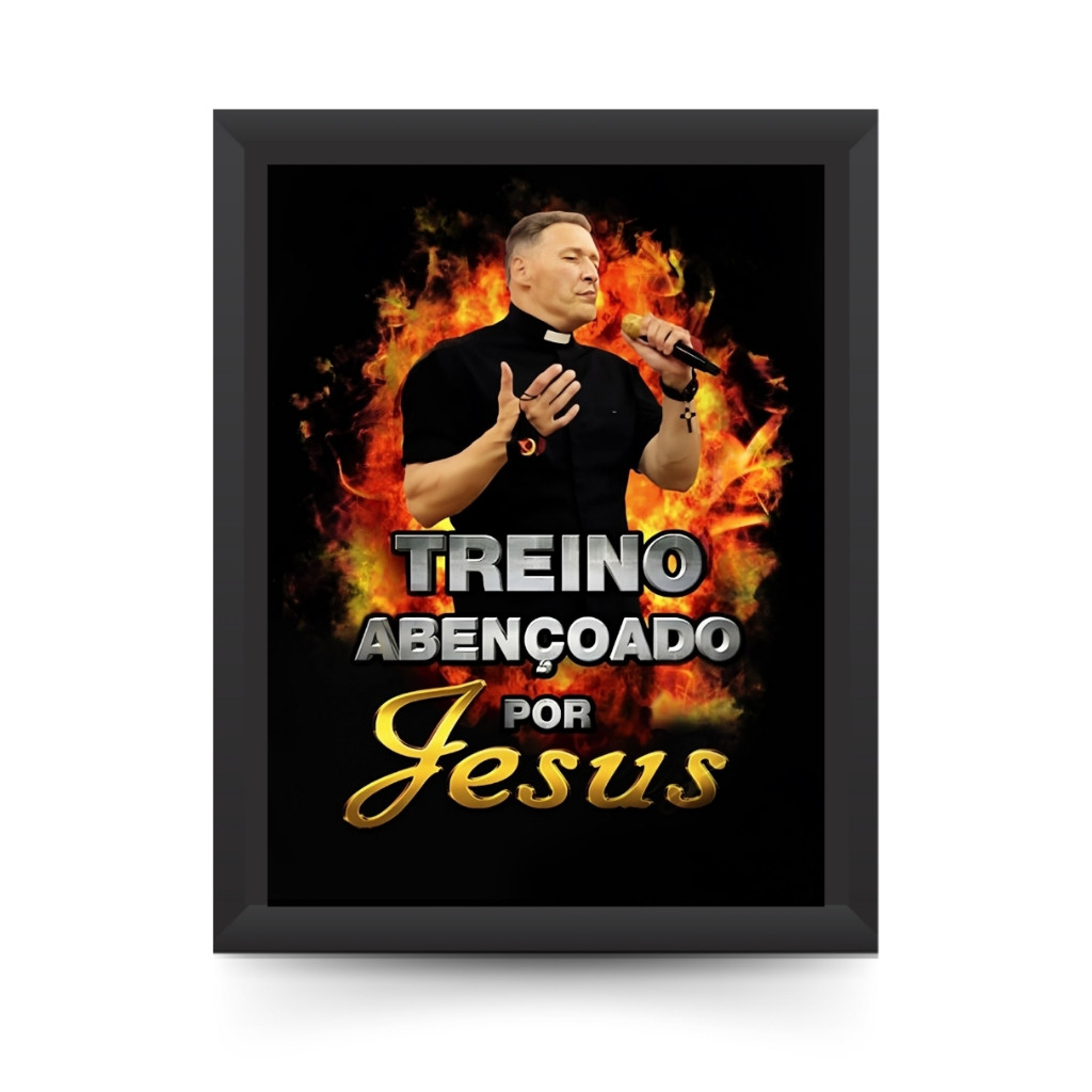 Quadro Padre Marcelo Rossi Bombado Treino Abençoado com Moldura 23x32cm ...