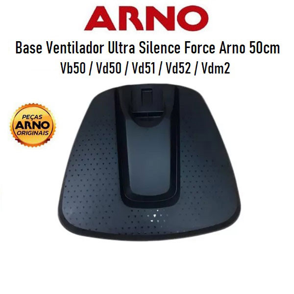 BASE do Ventilador ARNO 50CM - ULTRA SILENCE FORCE Vd50 / Vd51 / Vd52 ...