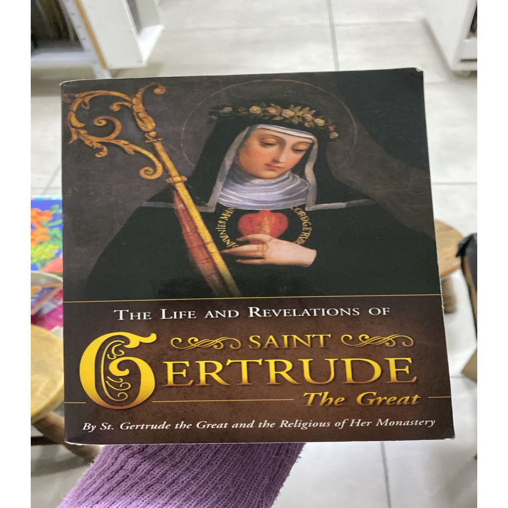 THE LIFE AND REVELATIONS OF SAINT GERTRUDE - THE GREAT autor SR ...