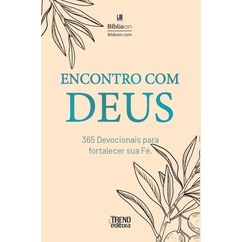Livro Encontro com Deus - 365 devocionais para fortalecer sua fé | Shopee Brasil