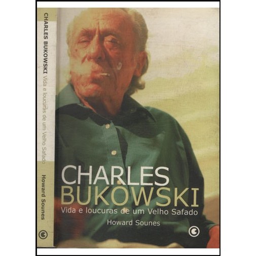 Charles Bukowski autor Howard Sounes | Shopee Brasil