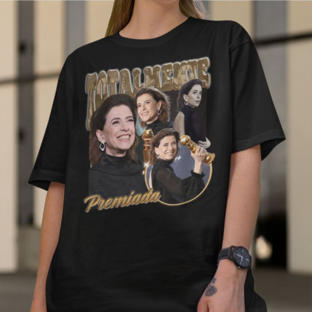 Camiseta Unissex Totalmente Premiada Meme Fernanda Torres Prêmio De ...