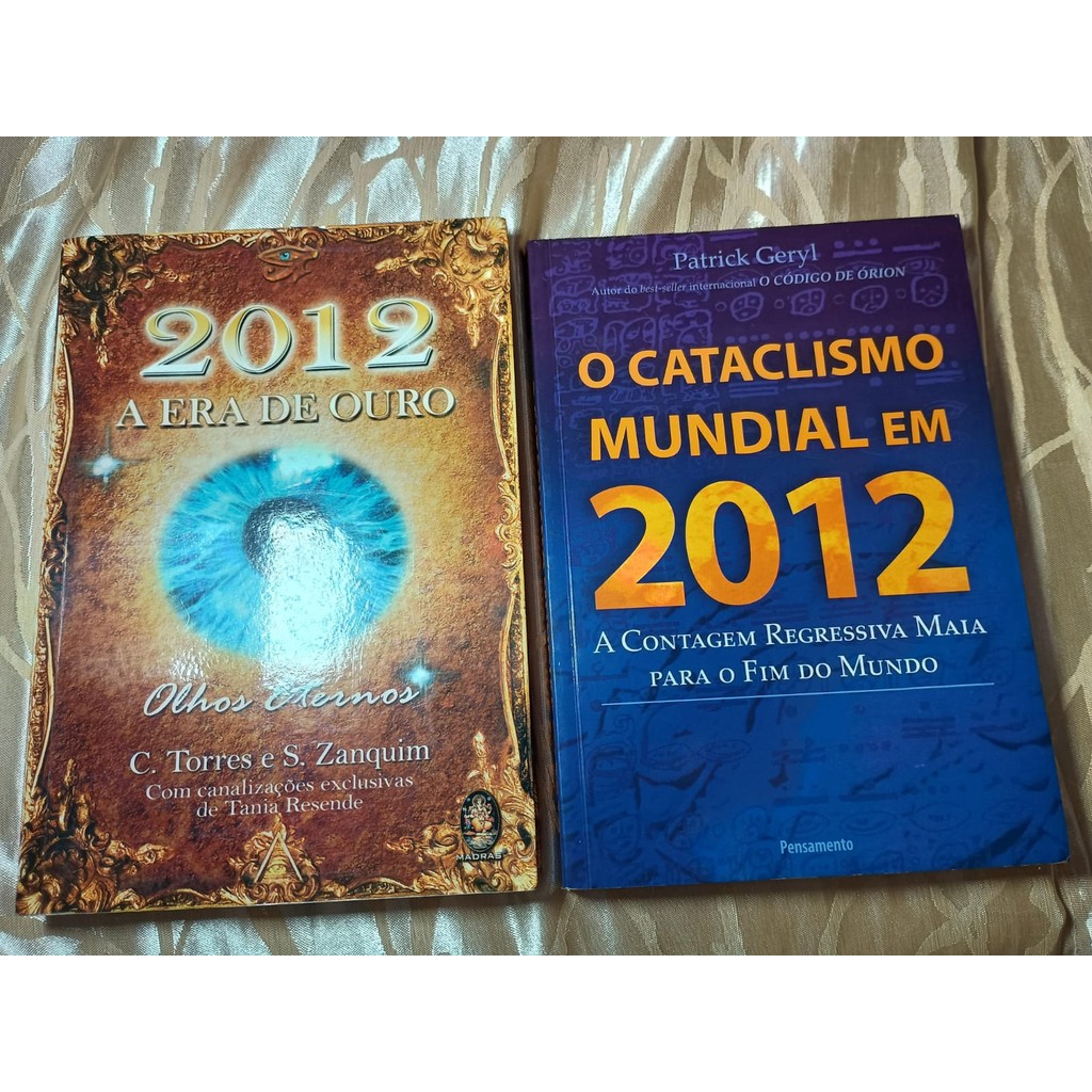 Promoção 2 Livros: O Cataclismo Mundial Em 2012 / 2012 A Era de Ouro de ...