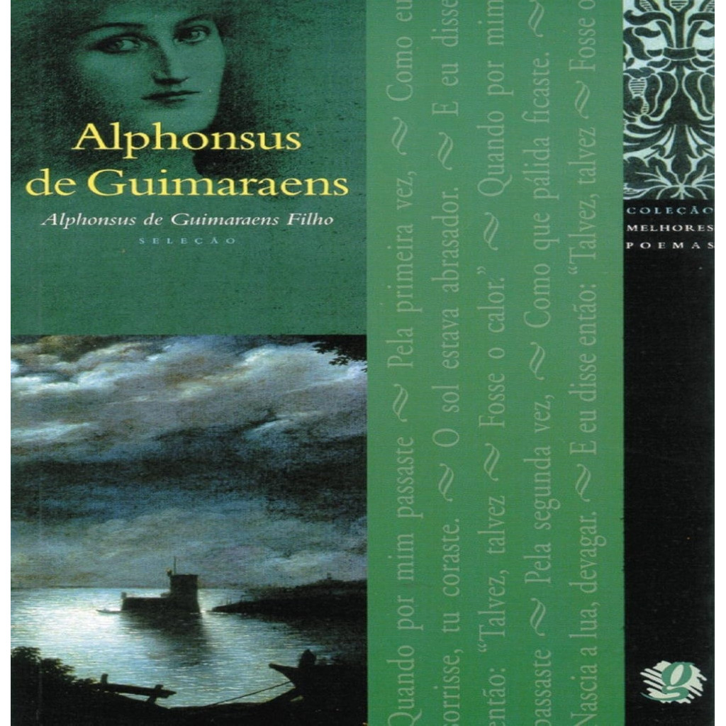 Melhores Poemas - Alphonsus de Guimaraens autor Guimaraens Filho ...