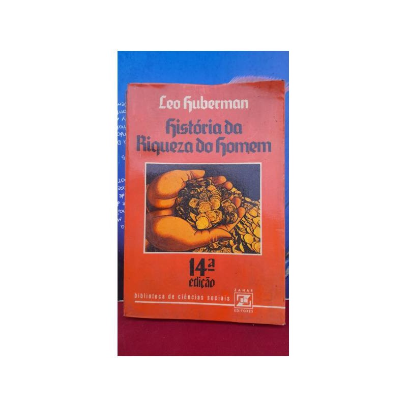 Historia da Riqueza do Homem de Leo Huberman 7381758 | Shopee Brasil