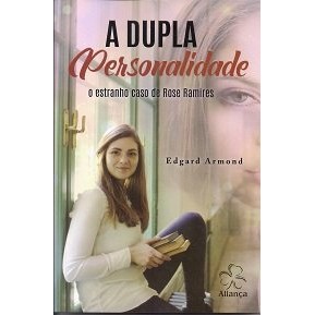 A Dupla Personalidade - O Estranho Caso de Rose Ramires | Shopee Brasil
