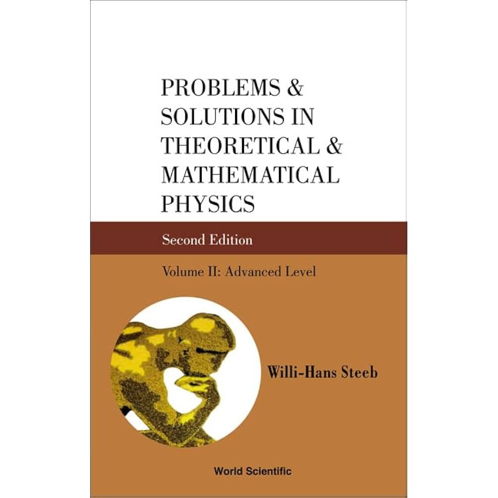 Problems & Solutions in Theoretical & Mathematical Physics / Vol. 2 Advanced Level autor Willi ...
