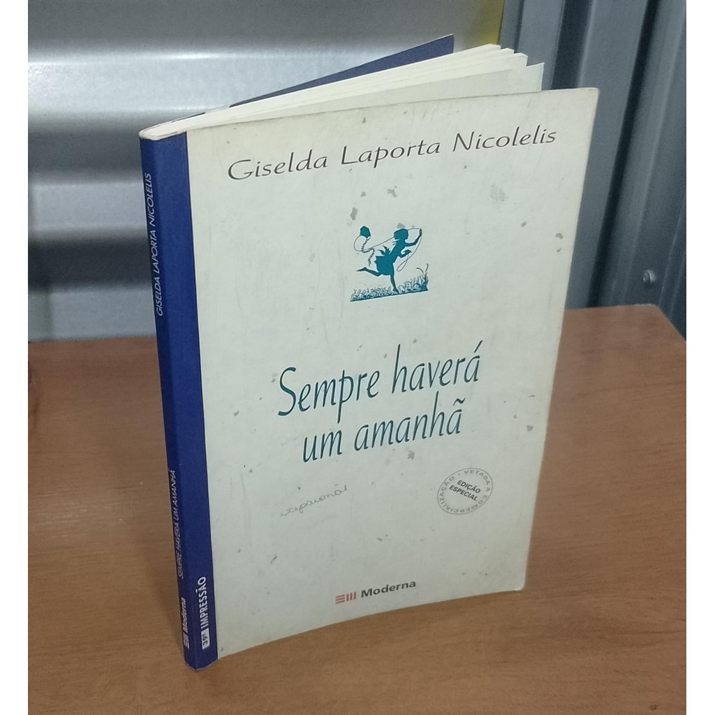 Livro Sempre Havera um Amanha Giselda Laporta Nicolelis | Shopee Brasil