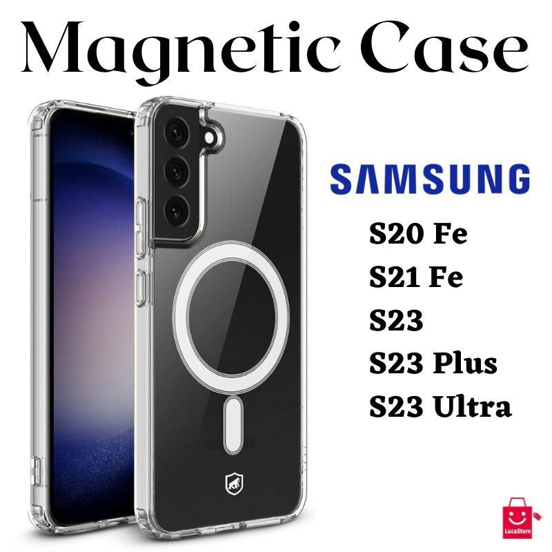 Capa Case MagSafe Transparente para Samsung Linha S - S20 Fe/ S21 Fe/ S23/ S23 PLUS/ S23 Ultra ...