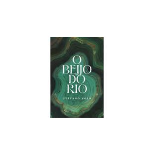 O Beijo do Rio autor Stefano Volp | Shopee Brasil
